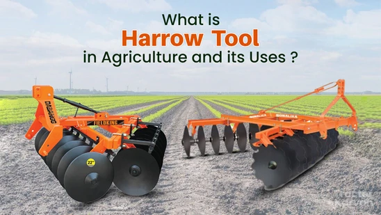 Disc Harrow Price in India 2024 - Types & Uses