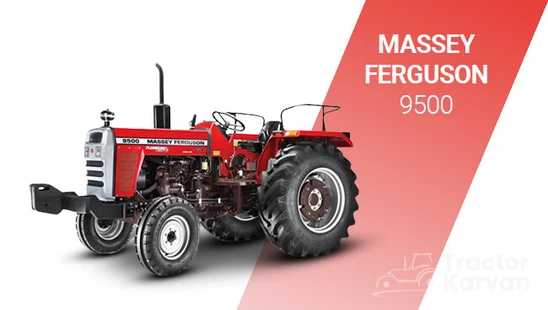 Massey Ferguson 9500 Price and HP in India 2024 - Tractorkarvan
